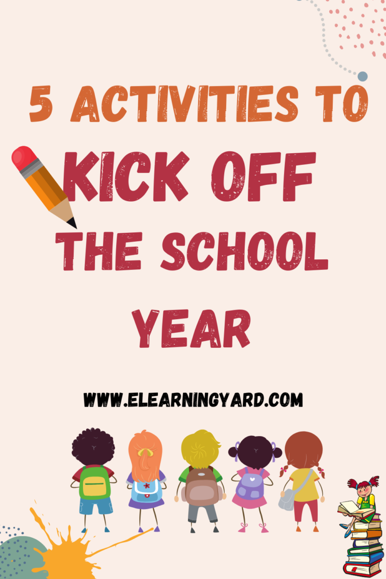 Activities to Kick Off the School Year - Elearning Yard